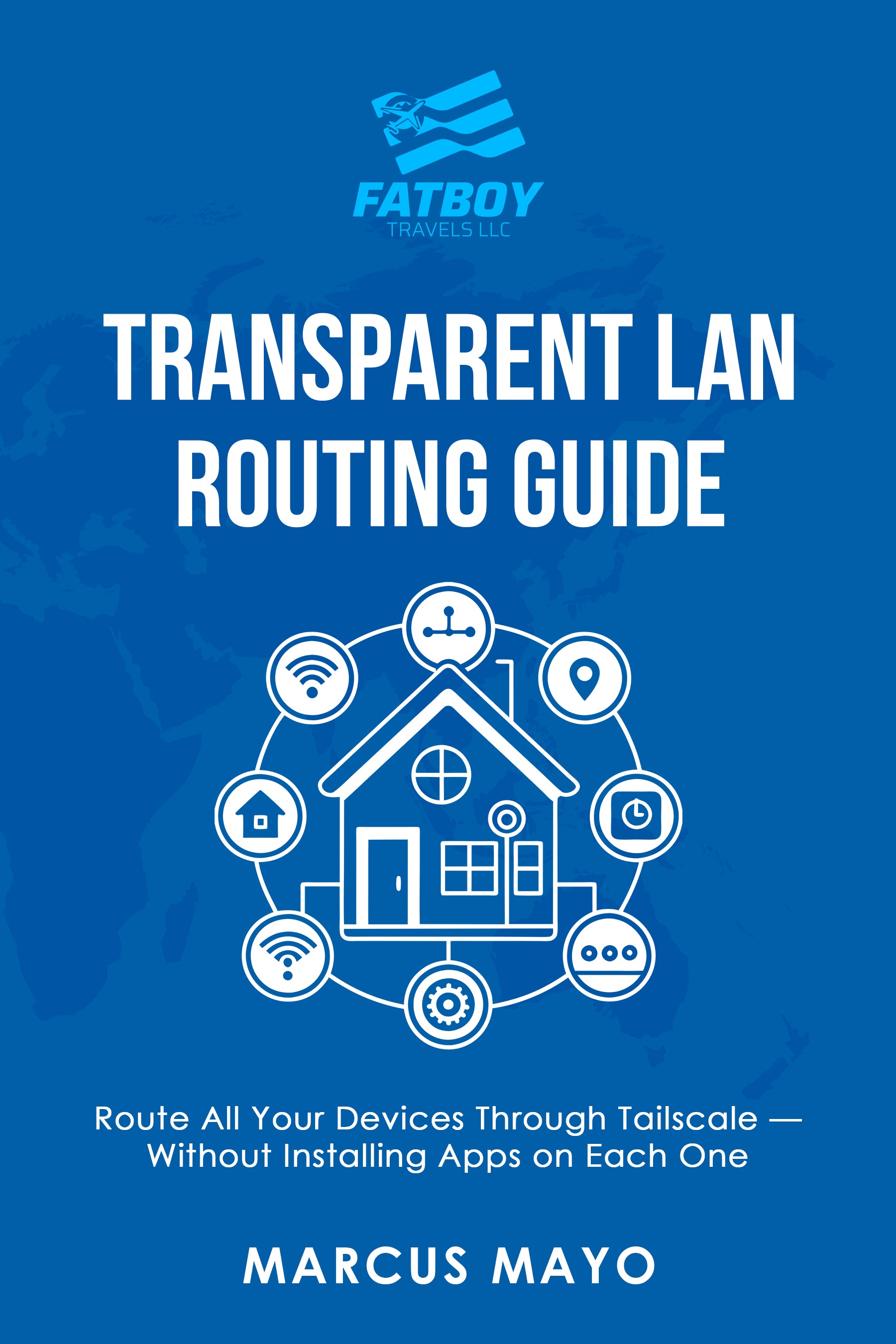 Transparent LAN Routing Guide – Fatboy Travels
